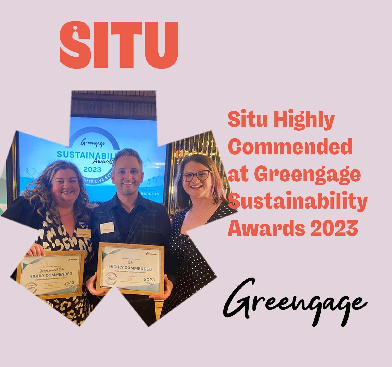 Situ Highly Commended at Greengage Sustainability 2023